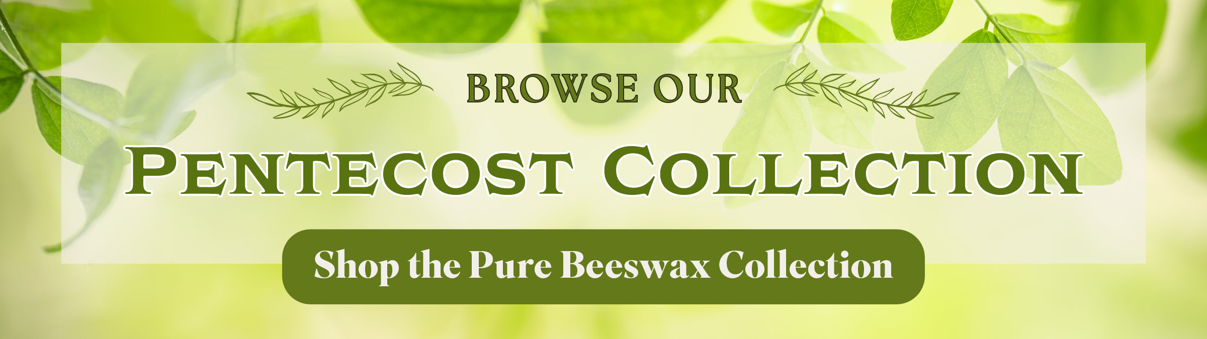 Pentecost Collection – Monastic Crafts